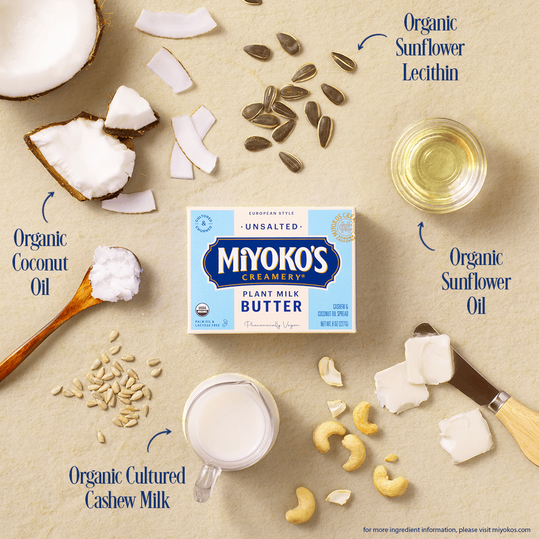 Unsalted, European Style Cashew Milk Butter – Miyoko's Creamery
